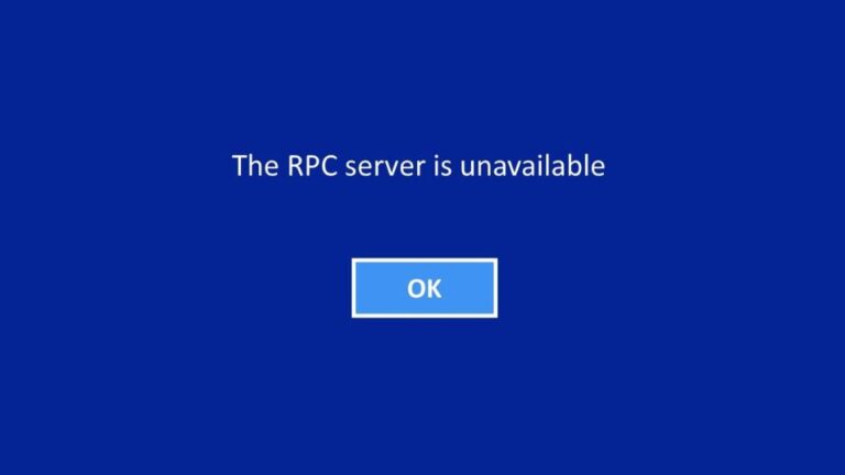 Lỗi RPC Server Is Unavailable Là Gì? 7 Cách Sửa Lỗi Nhanh Nhất